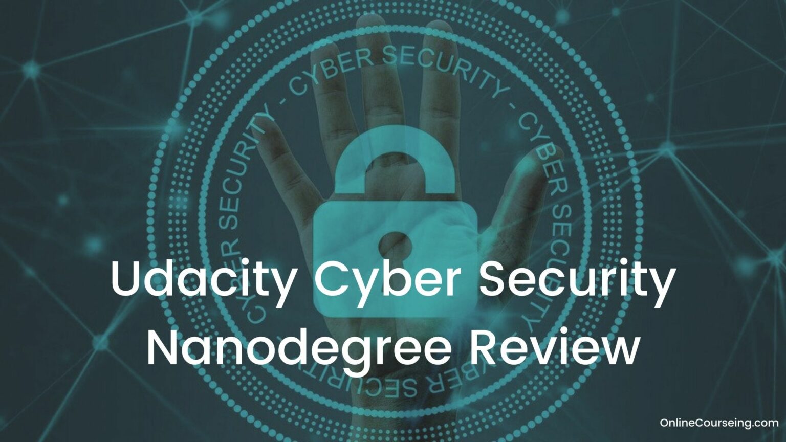 Udacity Cyber Security Nanodegree Review - OnlineCourseing